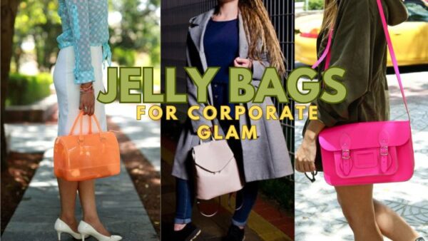 Trendy Jelly Bags- Fashion Accessory for Every Girl: Oasis Bags